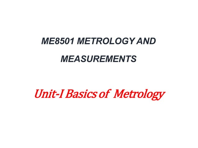 unit-1-Basics of metrology.pptx