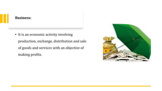 Unit 1-concept of business | PDF | Business | Business and Finance