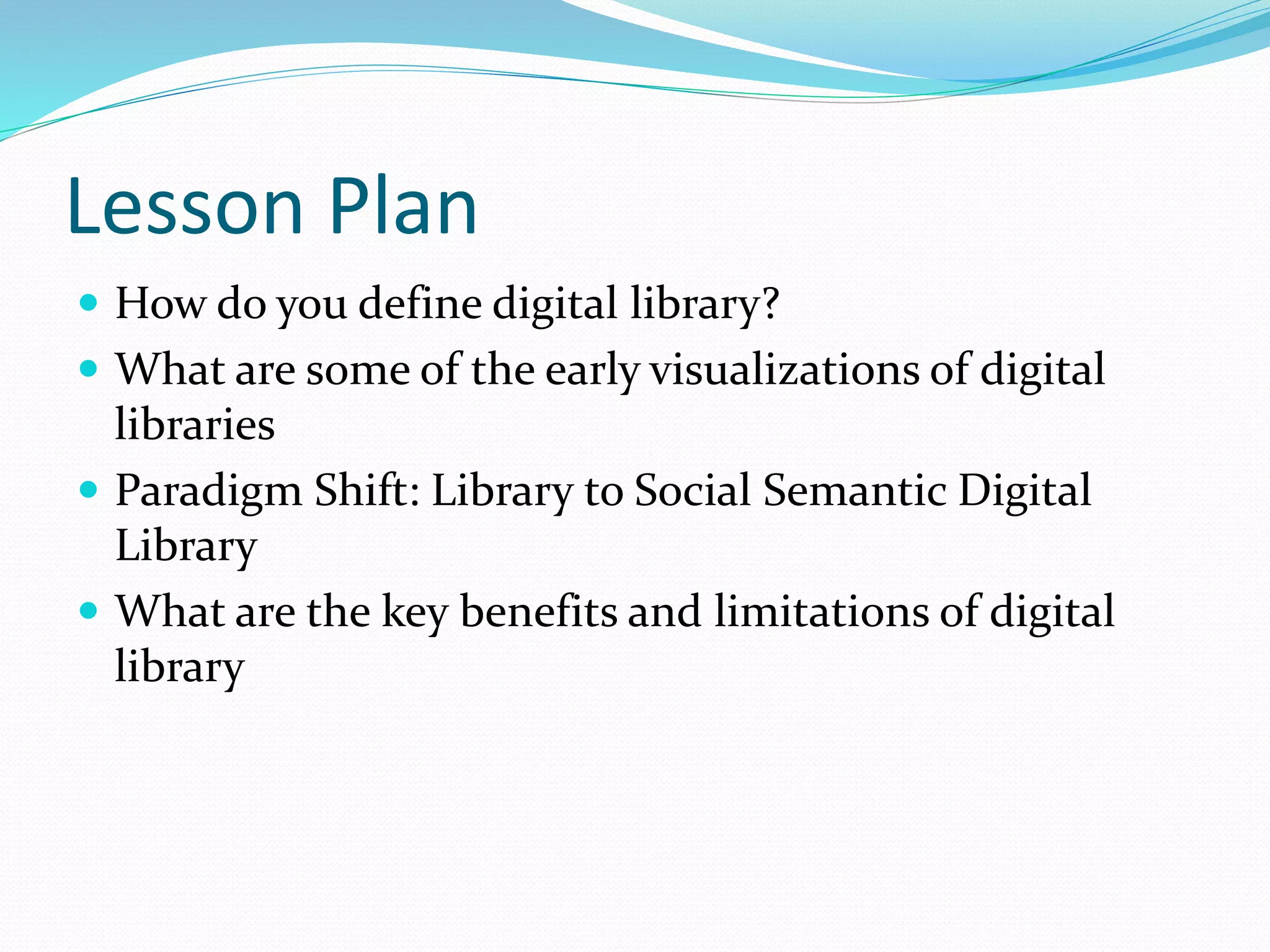 Overview of Digital Libraries | PPTX