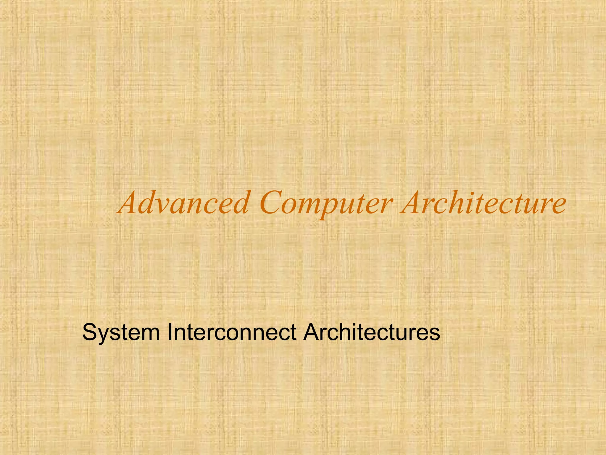 system interconnect architectures in ACA | PPT