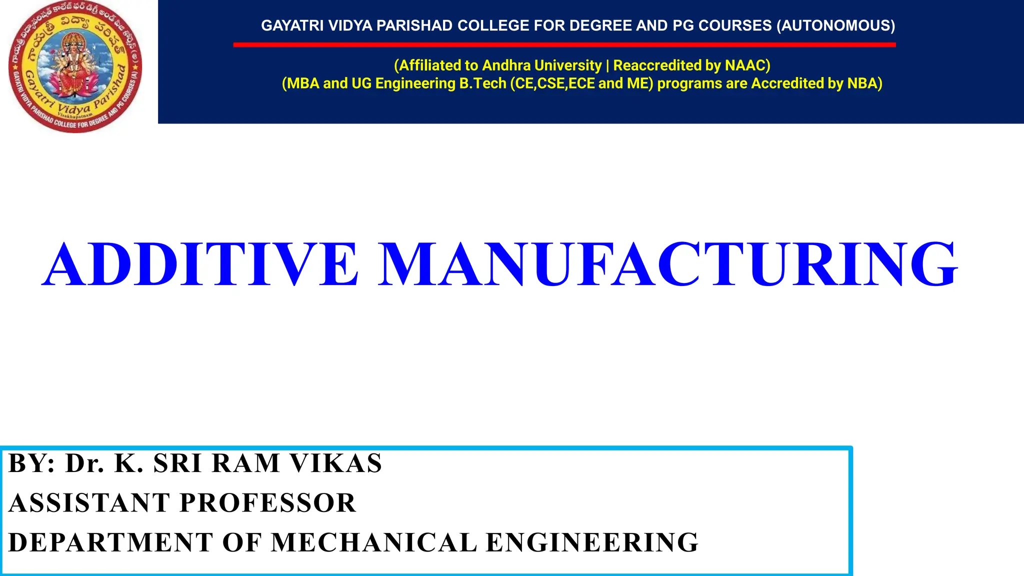 History Development of AM systems. Overview of Additive Manufacturing ...