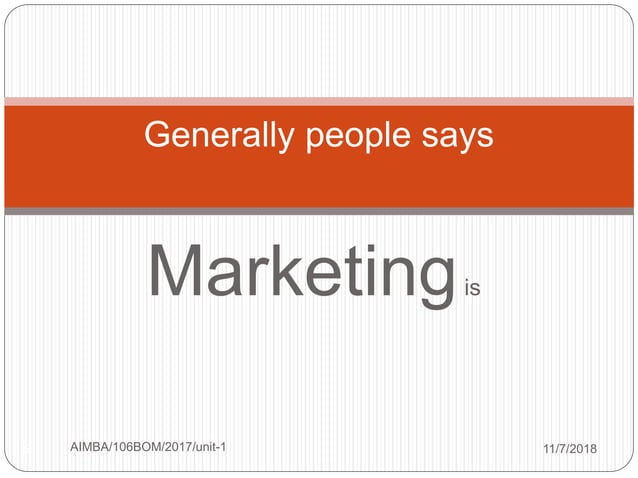 Unit 1 basic of marketing | PPT