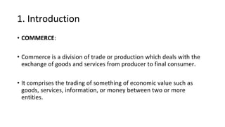 Unit - 1 Chapter-1.pptx Introduction Ecommerce | PPTX