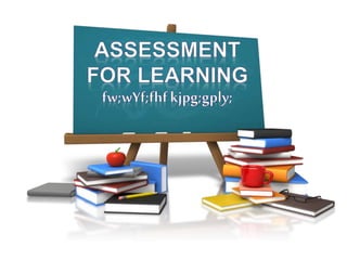 ASSESSMENT AS LEARNING | PPTX
