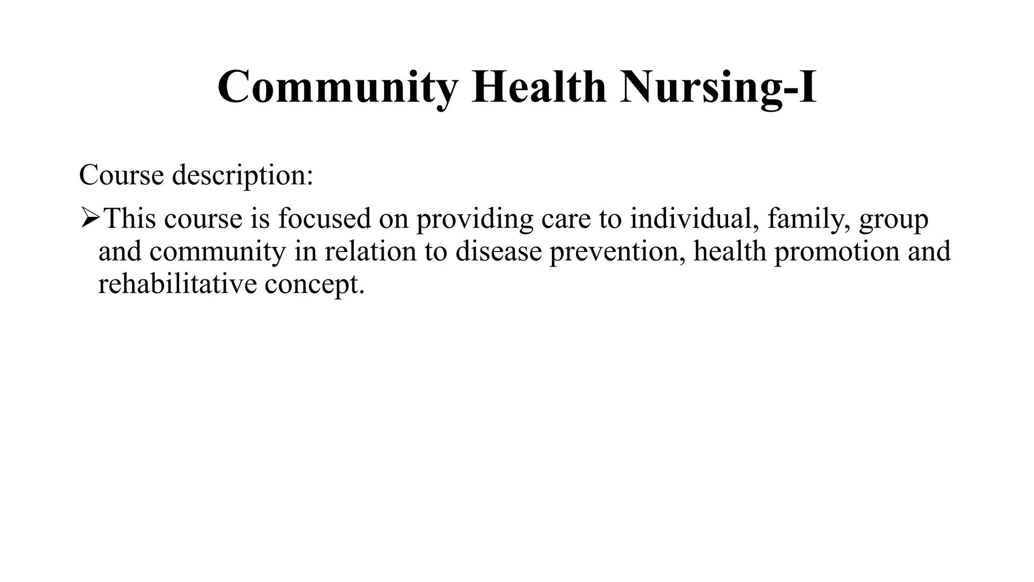 Unit-1 Community Health and Community Health Nursing.pptx
