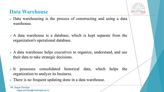 Data Warehousing (Need,Application,Architecture,Benefits), Data Mart ...