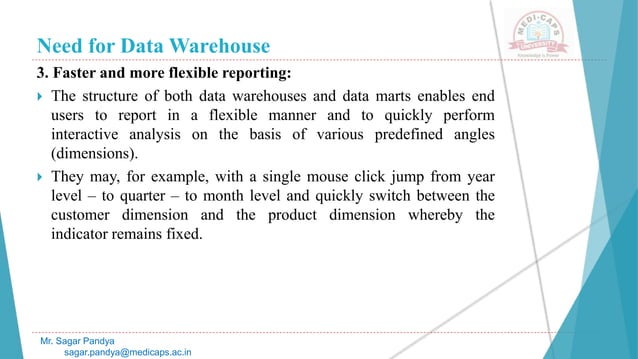 Data Warehousing (Need,Application,Architecture,Benefits), Data Mart ...