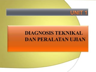 unit-1_diagnosis-technique-dec-2010.pptx