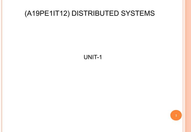 unit-1@ DISTRIBUTED SYSTEMS-III B.TECH -CSE.ppt | Computer Networking | Computing