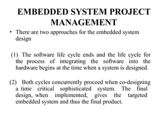 Unit-1 EMBEDDED SYSTEM PROJECT MANAGEMENT (1).pptx