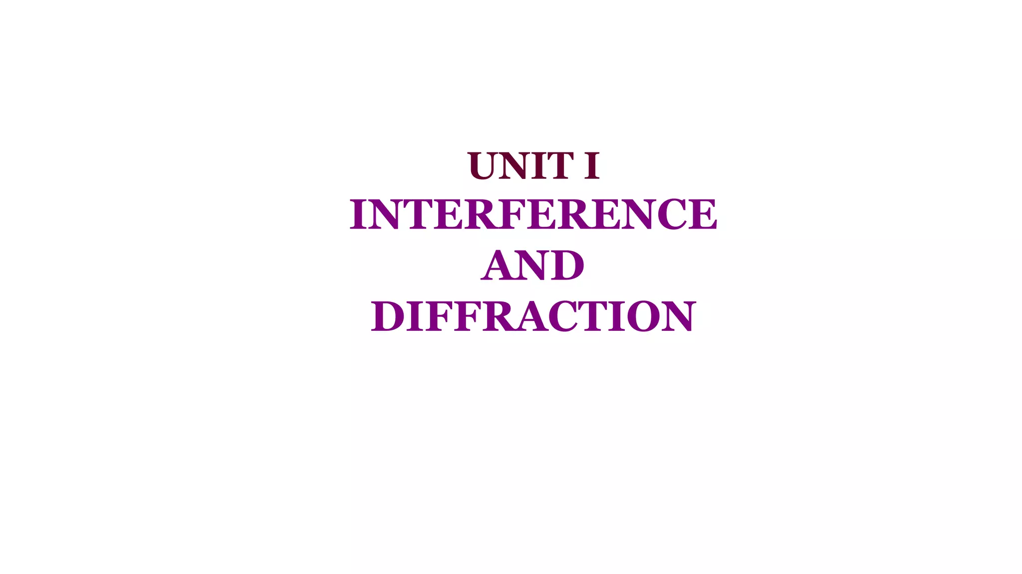 Interference And Diffraction Ppt