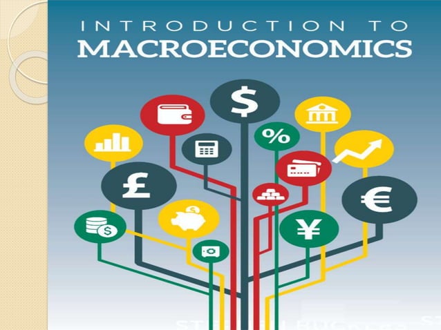 Unit 1 introduction - Macroeconomics | PPT | Economy | Business and Finance