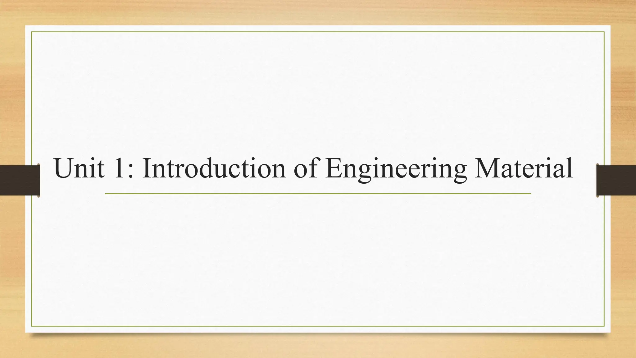 Unit-1 Introduction of Engineering Materials.pdf | Civil Engineering Industry | Industries