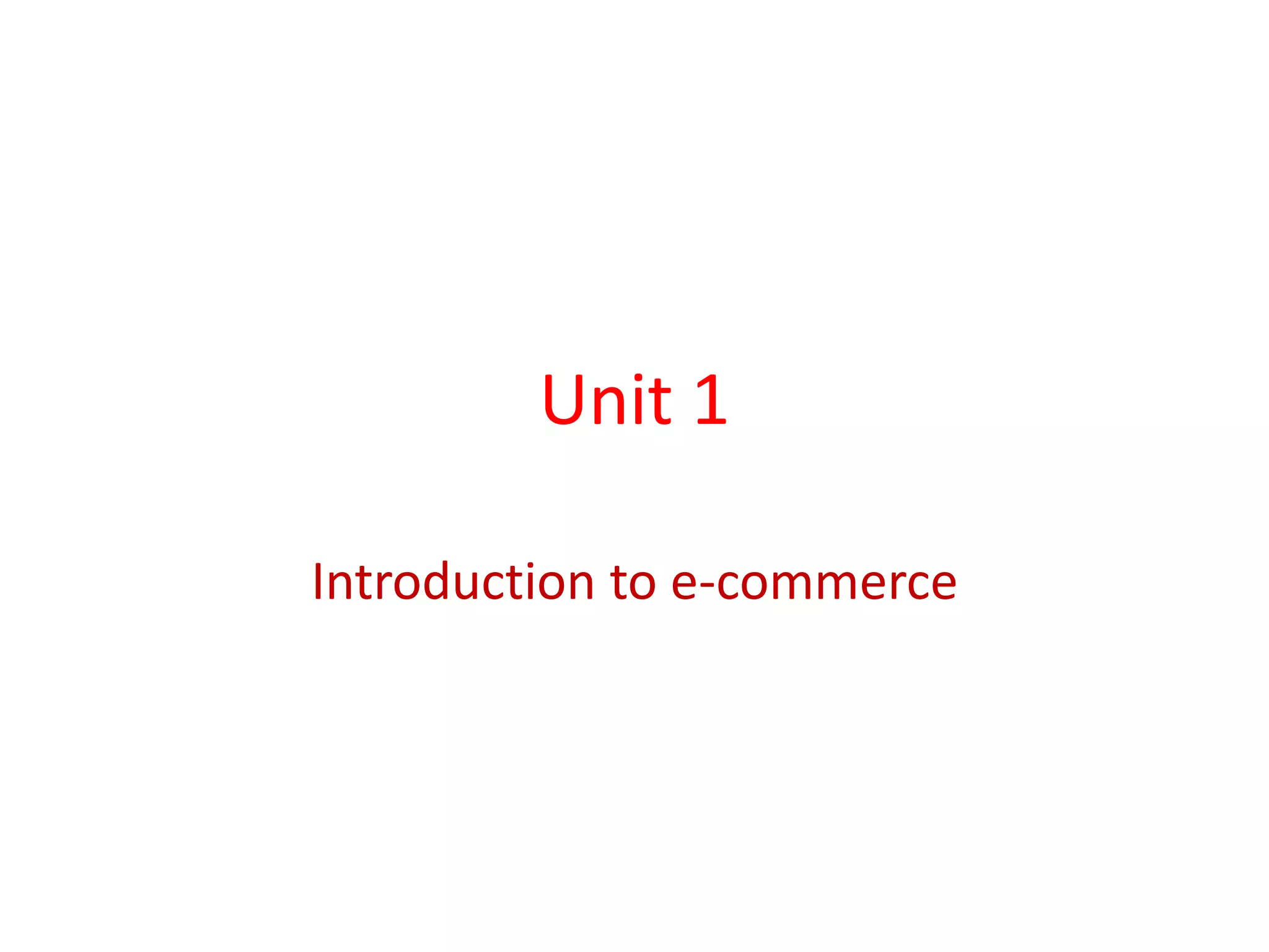 unit-1_Introduction to e-commerce.pptx