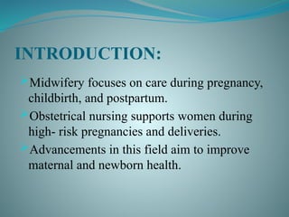 UNIT-1 Introduction to midwifery and obstetric nursing (Topic- Trends ...