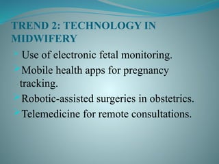 UNIT-1 Introduction to midwifery and obstetric nursing (Topic- Trends ...