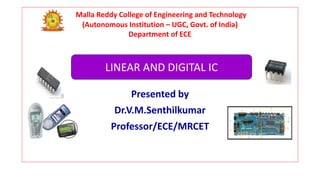 LINEAR INTEGRATED CIRCUITS UNIT 1 LINEAR AND DIGITAL IC | PPTX