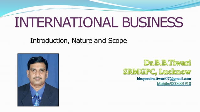 Unit-1-lecture-1(Introduction, Nature and Scope of International business) | PPTX | Large ...