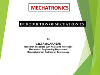 Unit 1(part-1)Introduction of mechatronics | PPT