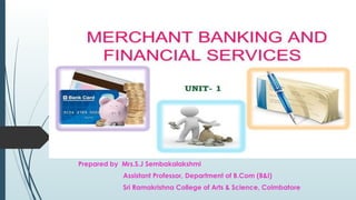 MERCHANT BANKING & FINANCIAL-UNIT-1 SERVICES | PPT