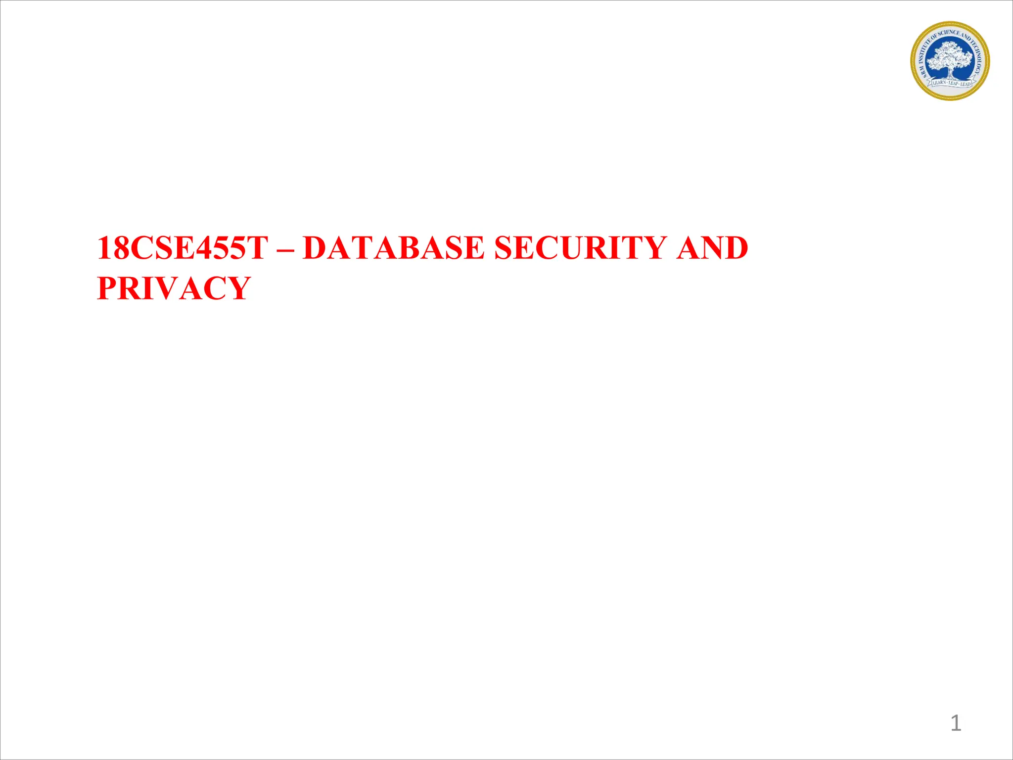 Data base security and privacy - nderstand the fundamentals of security ...