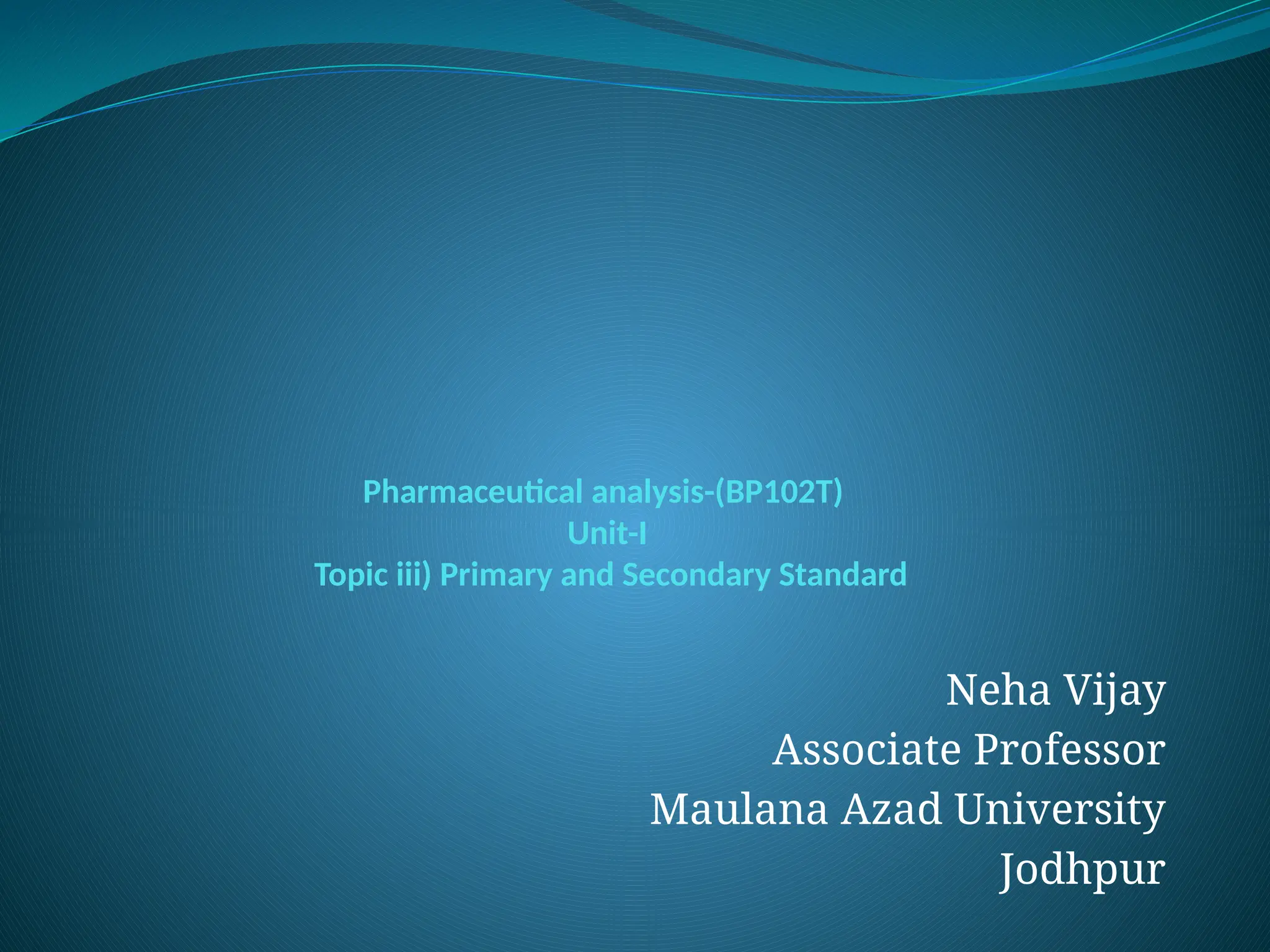 unit-1 (Toipc -3)primary and secondary standard.pptx