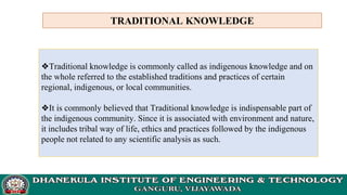 UNIT-1 TRADITIONAL KNOWLEDGE &TYPES.pptx