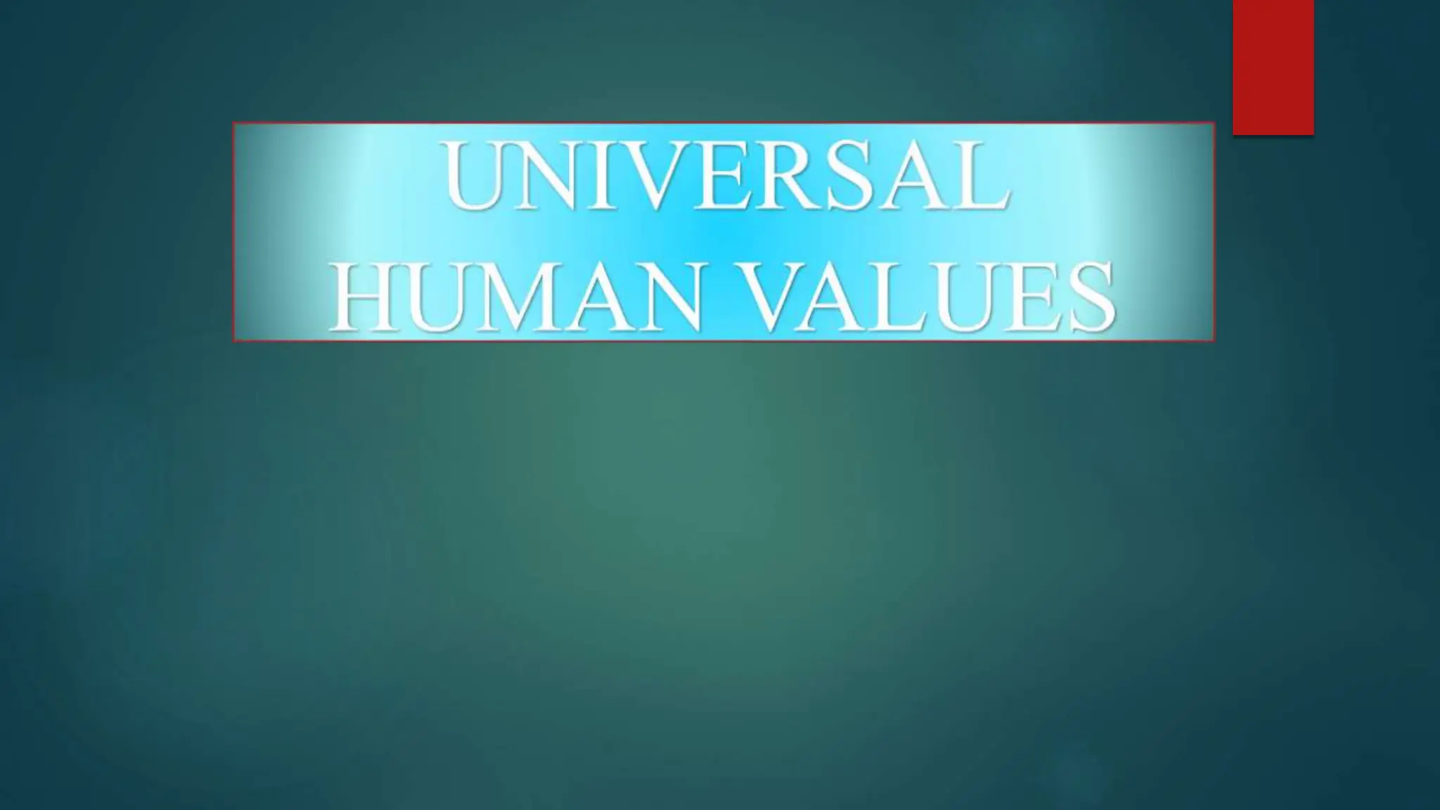 Unit-1 val ed.human values prinicples and videos help to understand ...
