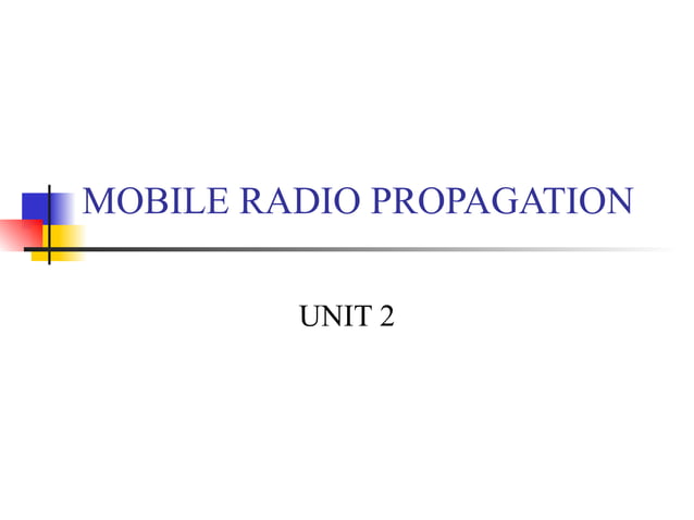 Mobile Radio Propagations | PPT