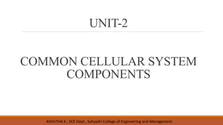 Unit 2 : common cellular system PPT | PPT