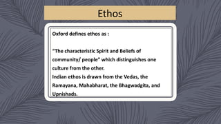 Indian Ethos | PPTX