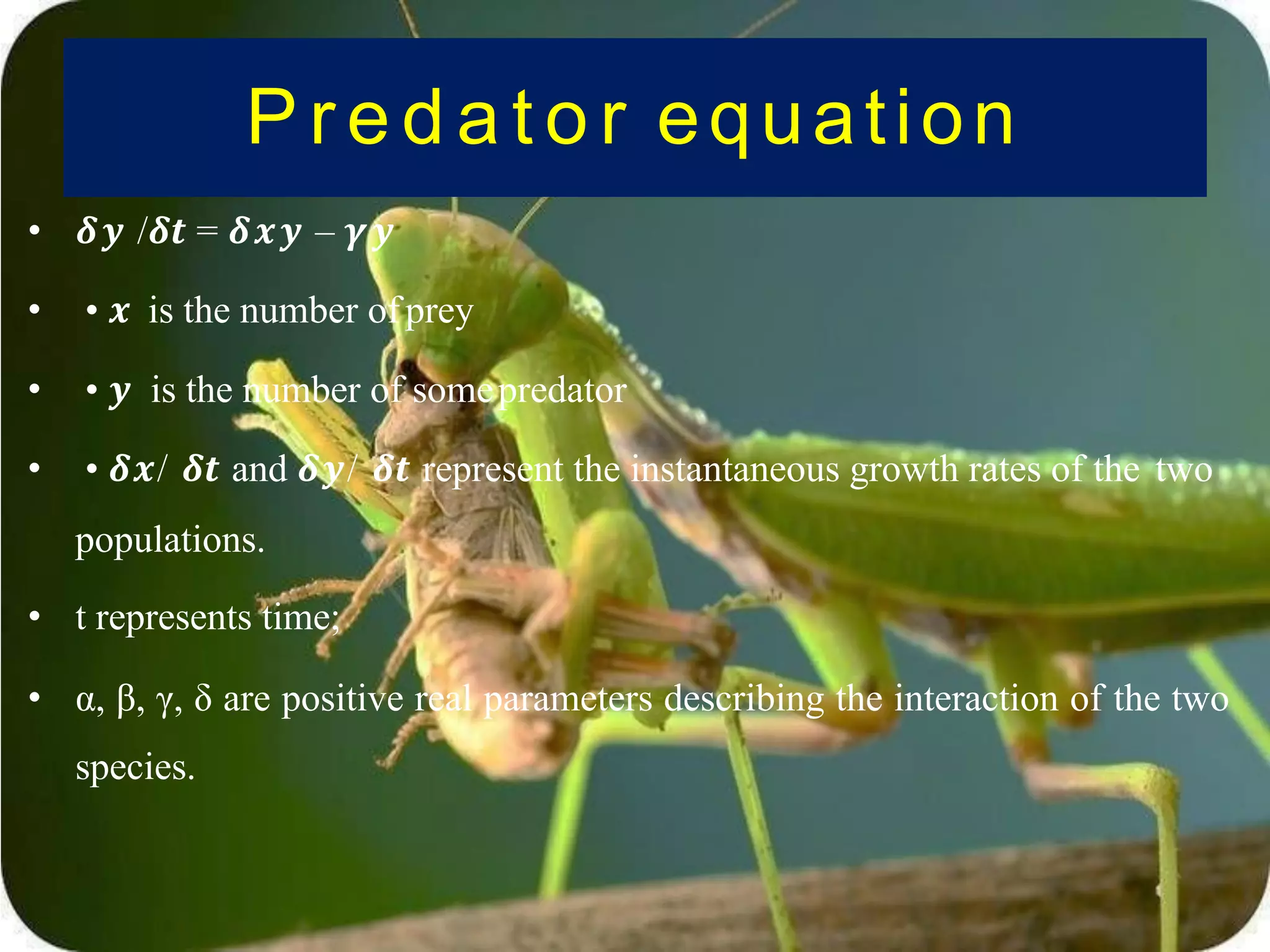 Predator- Prey Models- Lotka Voltera Model, Nicholson- Bailey Model ...