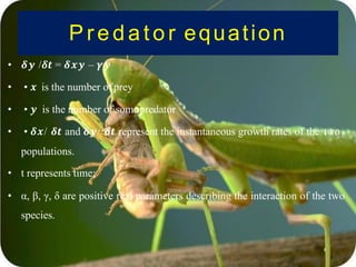 Predator- Prey Models- Lotka Voltera Model, Nicholson- Bailey Model ...