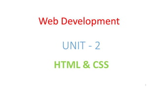 WD - Unit - 2 - HTML & CSS | PDF | Web Design and HTML | Internet