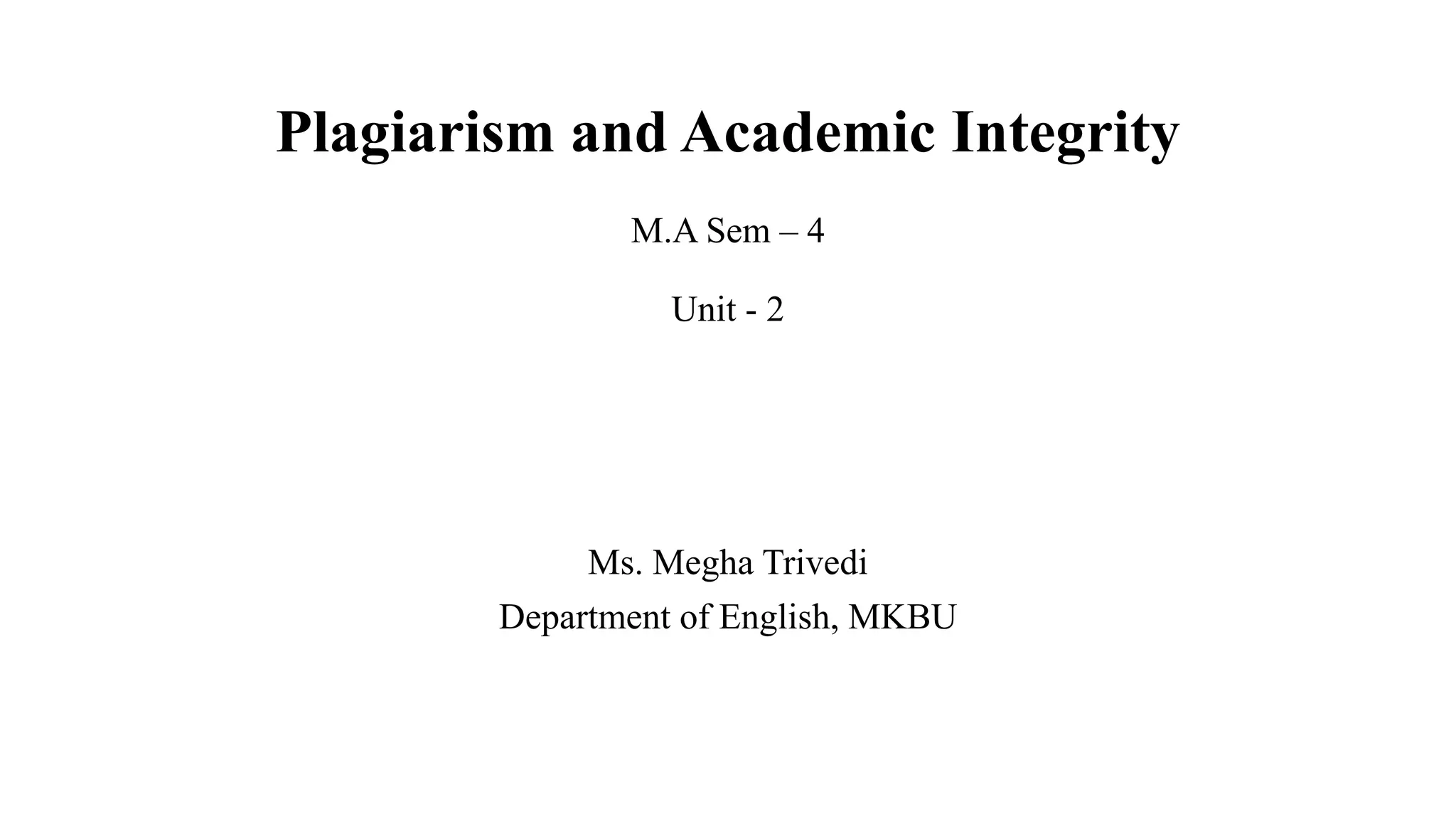 Plagiarism and Academic Integrity | PPTX