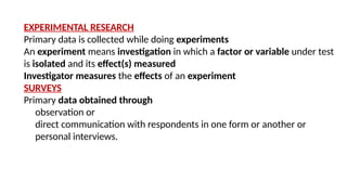 Researcher must collect two types of data namely Unit-2.pptx