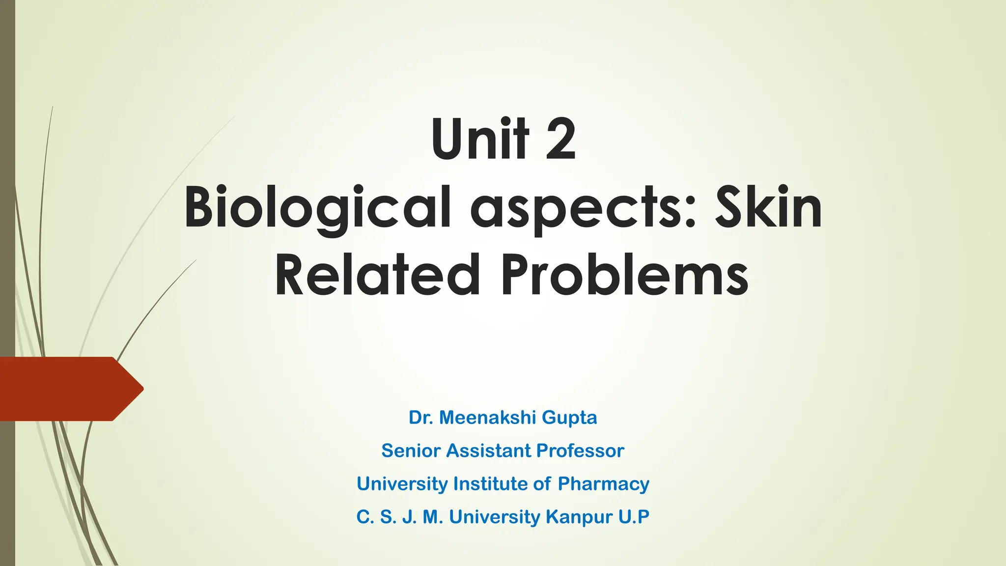 Unit-2-Biological-Aspect-lecture-skin-problems-1.pdf