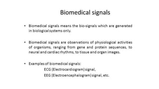 Biosignal: ECG, EEG and EMG | PPTX