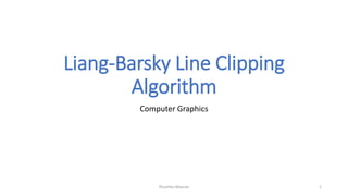 UNIT-2-liang-barsky-clipping-algorithm-KM.pdf