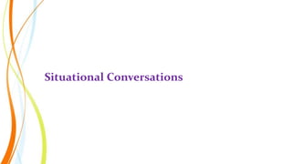 Unit.3.1.situational communication in english | PPTX