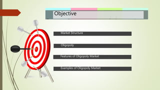 Lec 24 Oligopoly and its concept | PPTX