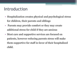 unit. 07 Care of child & family during hospitalization.pptx