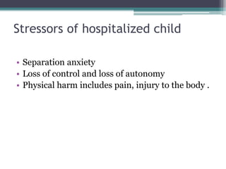 unit. 07 Care of child & family during hospitalization.pptx