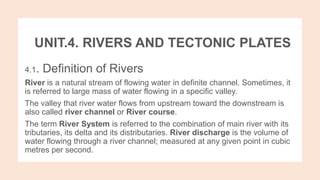 UNIT. 4. Rivers.pptx, river system, tribuary | PPTX