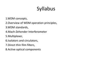 UNIT. 6.WDM CONCEPTS AND COMPONENTS-1.pptx
