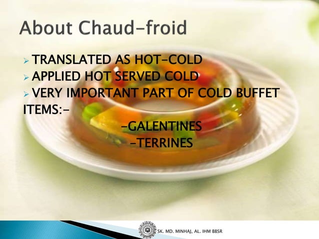 unit - 2 Charcutierie, 8- Chaud froid.pptx