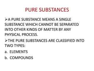 Unit 2 IS MATTER AROUND US PURE | PPTX