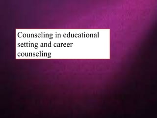 counselling psychology special areas in counseling | PPTX