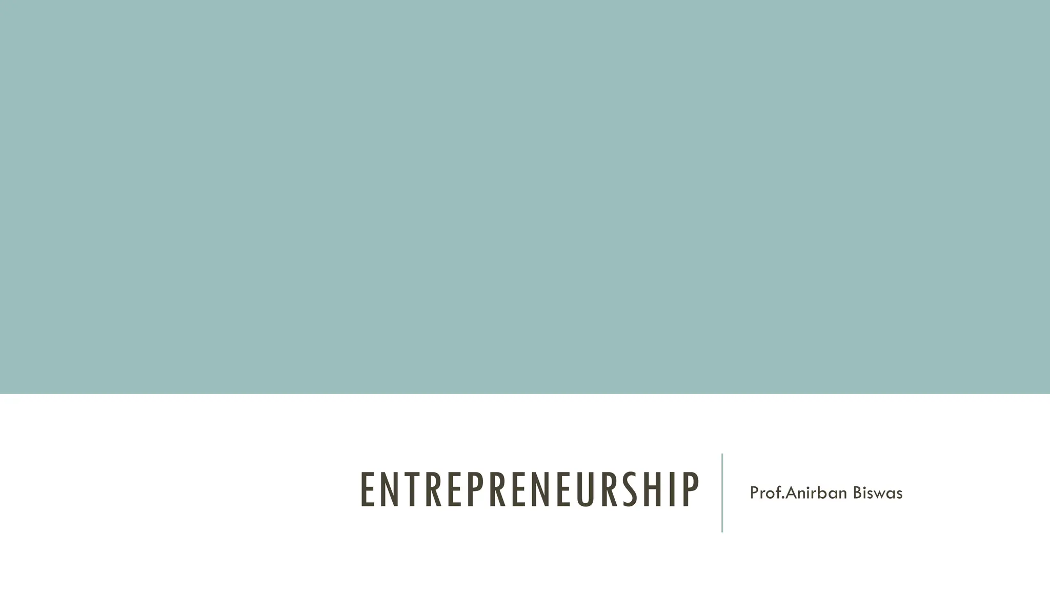 UNIT-2 All About ENTREPRENEURSHIP.pptx