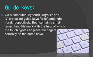 Unit-2 keyboarding skills PowerPoint Presentation.pptx